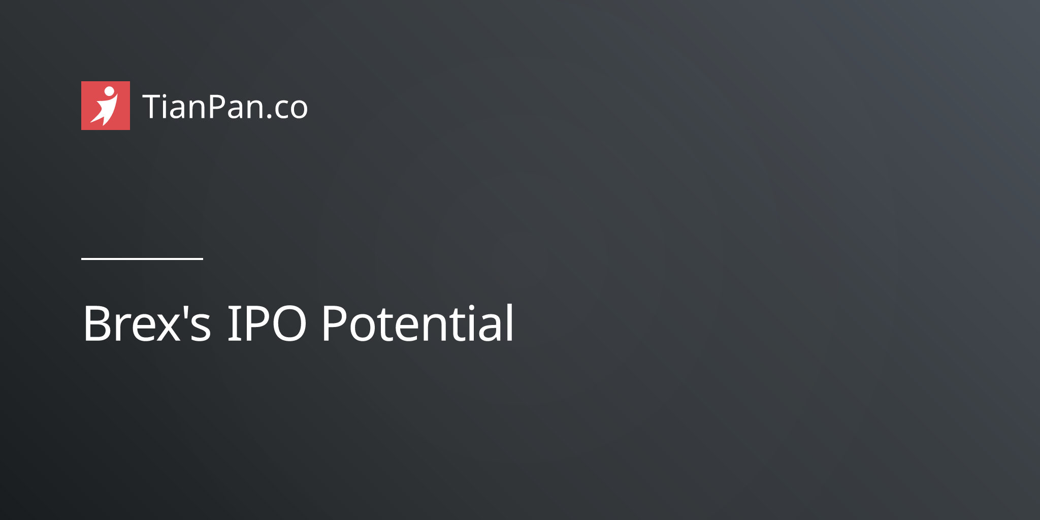 Brex's IPO Potential