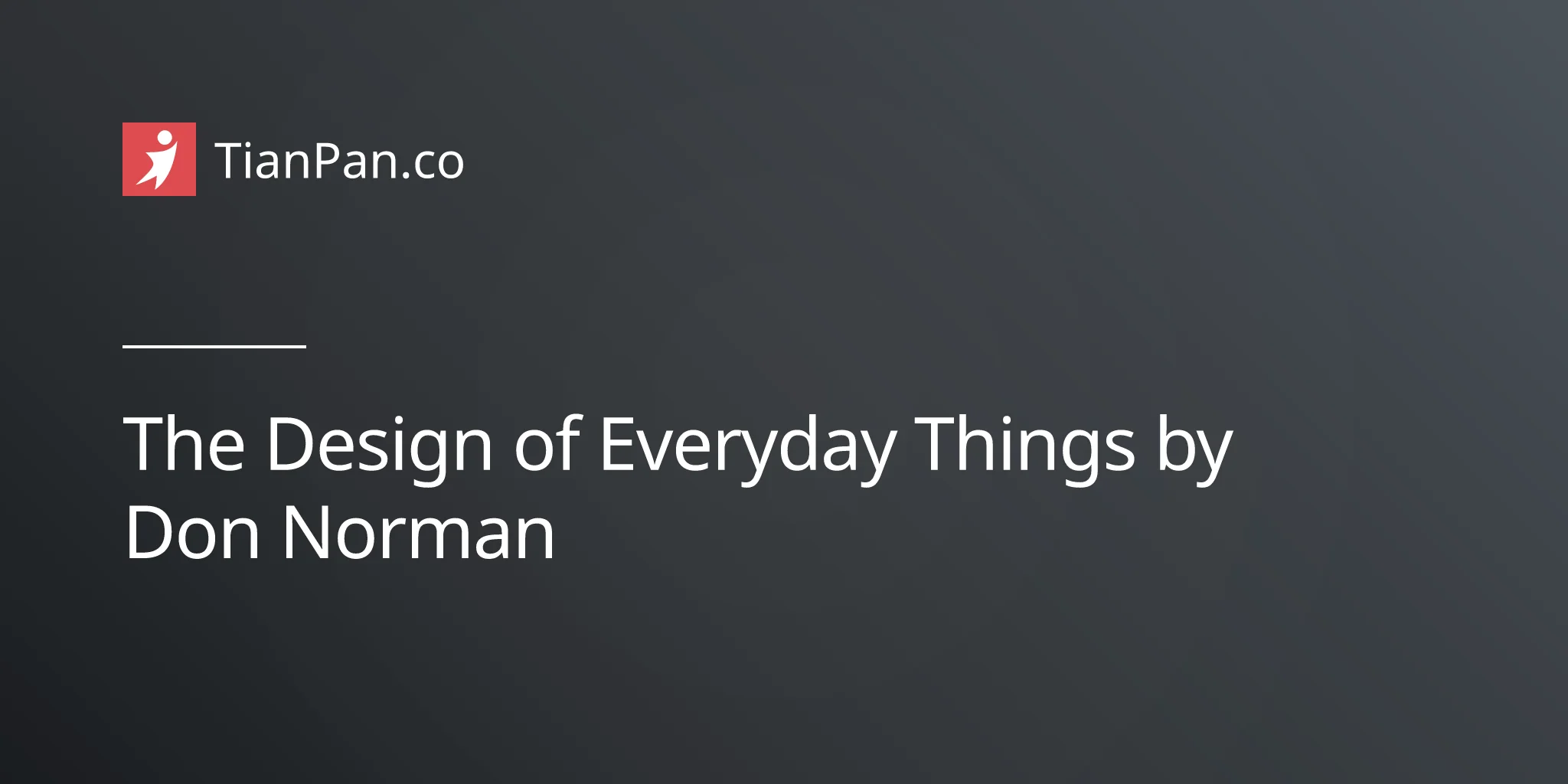 The Design of Everyday Things by Don Norman